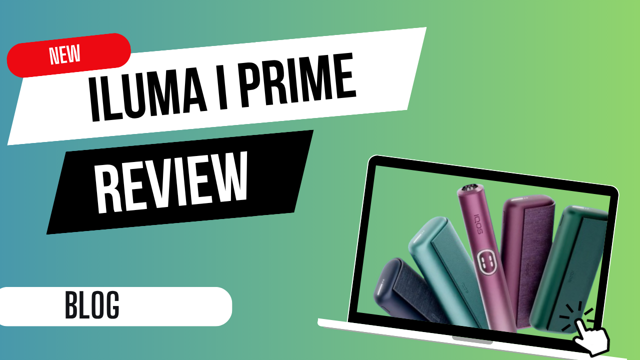 IQOS Iluma i Prime Review: Features & Benefits Explained